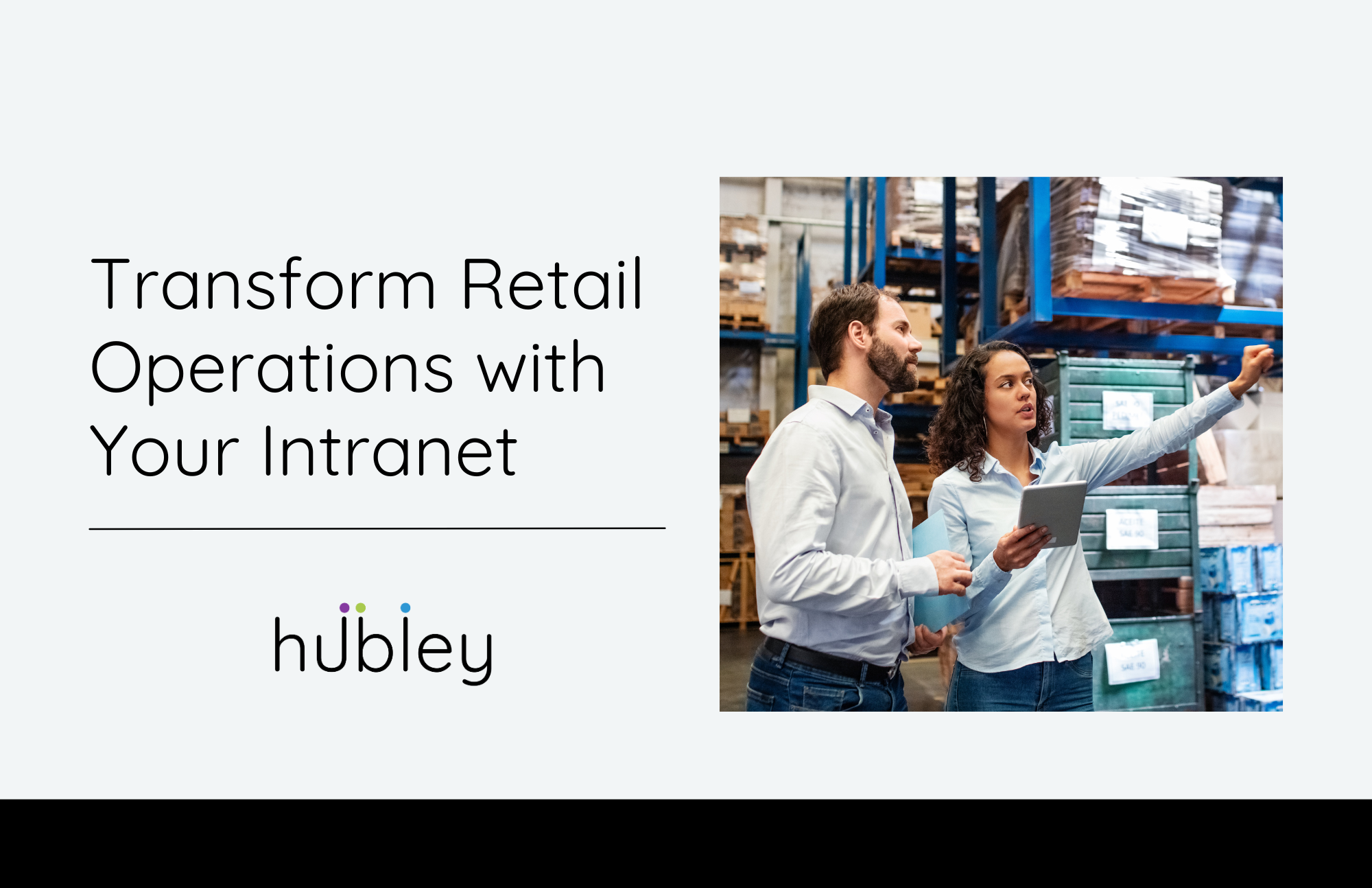 How Intranet Benefits Retail Business | hubley